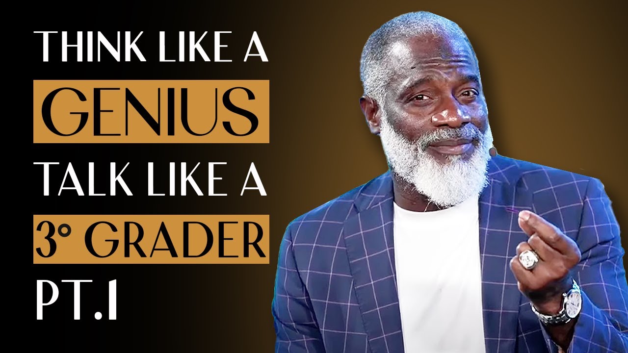 Think Like A Genius, Talk Like A Third Grader Part 1 - EduExprés™