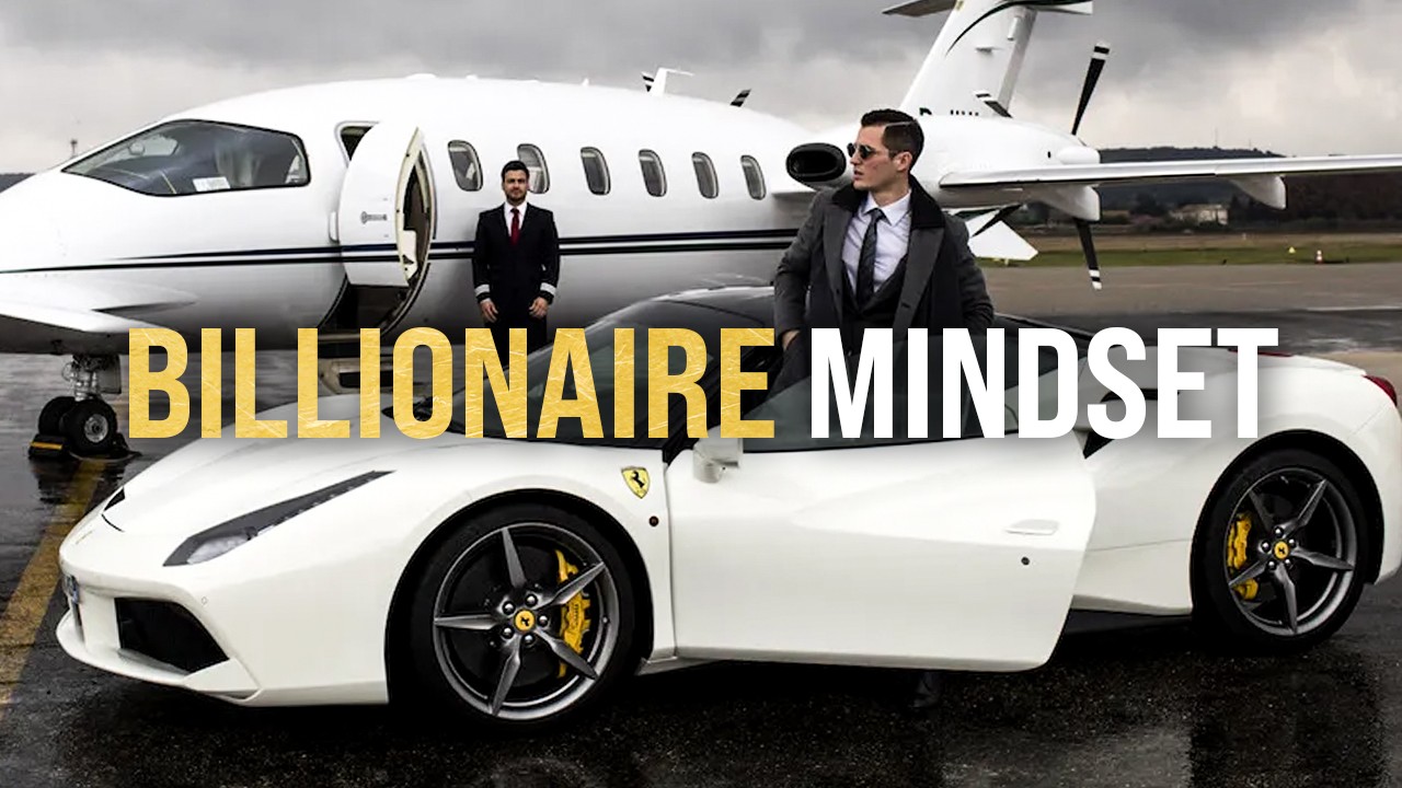 Billionaire Mindset Powerful Motivational Video For Success In 2024